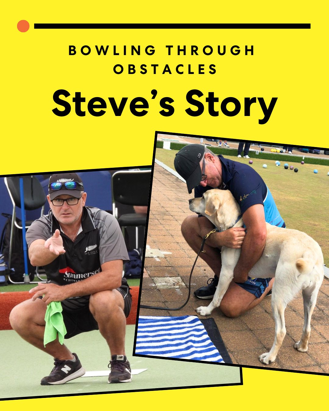 Blind Low Vision NZ - Steve’s Story - Bowling through obstacles